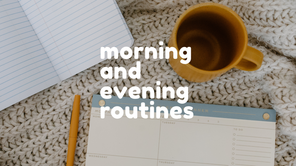 How to Structure Healthy Morning and Evening Routines - East Coast ...